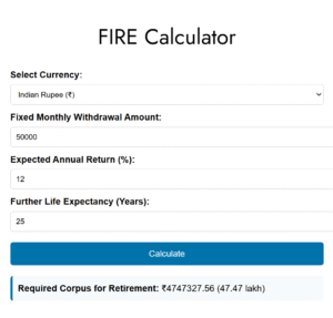 FIRE Calculator India – Achieve Early Retirement with Plan